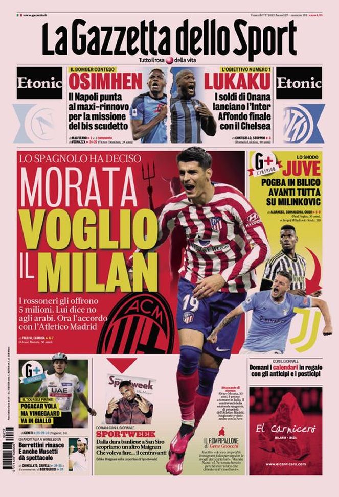 Prima pagina Gazzetta dello Sport: “Morata, voglio il Milan” - Pianeta Milan