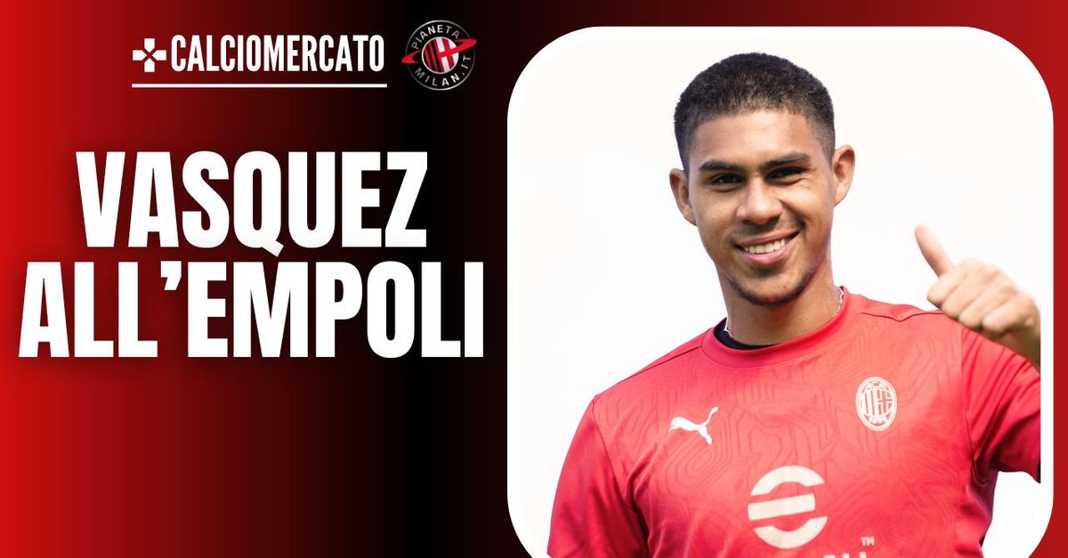Calciomercato Milan - Ufficiale: Vasquez è dell'Empoli. Ecco i dettagli ...