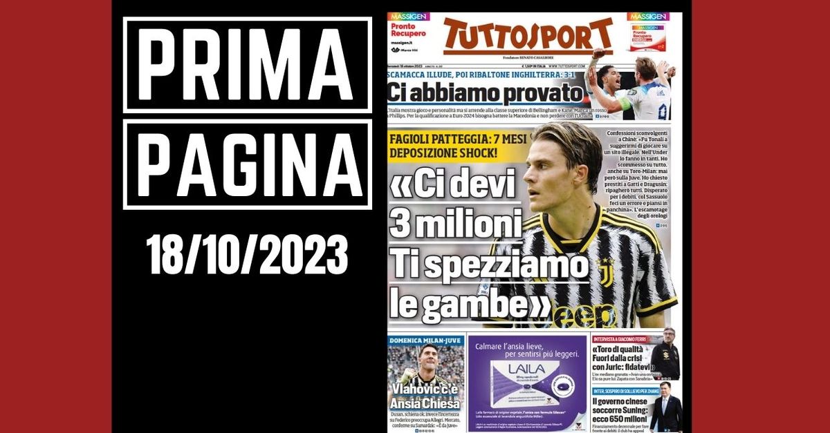 Prima pagina Tuttosport: “Ci devi 3 milioni. Ti spezziamo le gambe ...