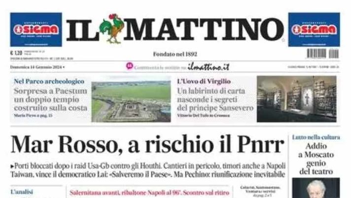 La Prima Pagina Il Mattino “salernitana Avanti Ribaltone Napoli Con