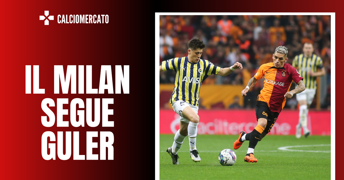 Calciomercato – Il Milan continua a seguire Guler del Fenerbahce | News - Pianeta Milan